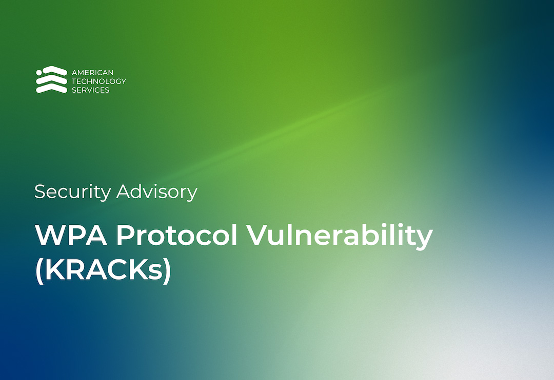 WPA Protocol Vulnerability (KRACKs)